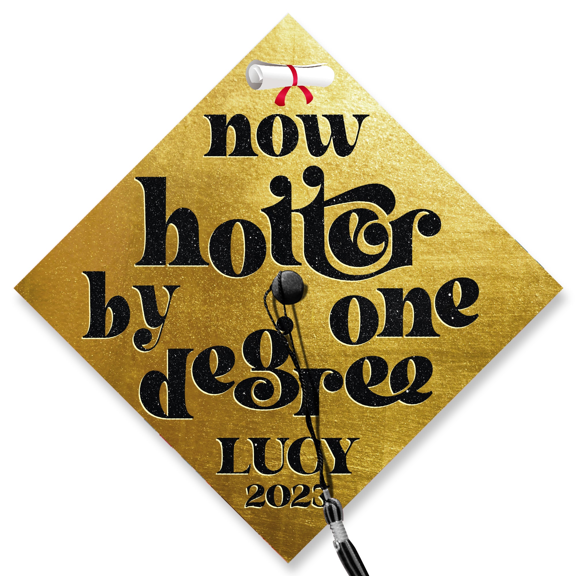 Now Hotter By One Degree Graduation Cap Topper, Funny Grad Cap Topper ...